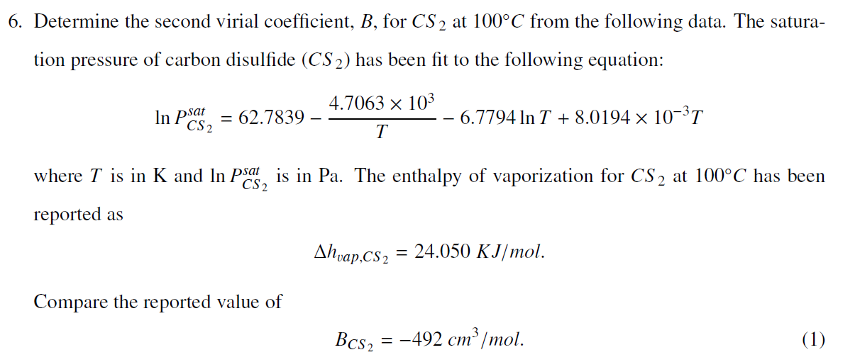Solved 6. Determine the second virial coefficient, B, for CS | Chegg.com