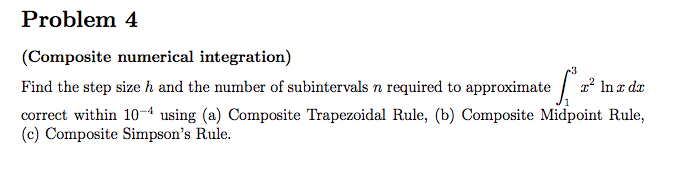 Solved (Elements of Numerical Integration) Apply the | Chegg.com