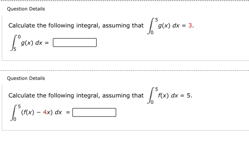 Solved Question Details 5 g(x) dx = 3. Calculate the | Chegg.com