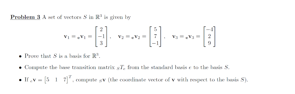 Solved Problem 3 A set of vectors S in R3 is given by -4 | Chegg.com