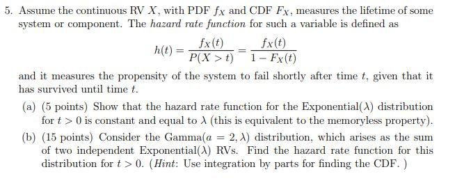Solved 5. Assume the continuous RV X, with PDF fx and CDF | Chegg.com