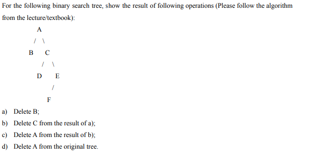 Solved For the following binary search tree, show the result | Chegg.com