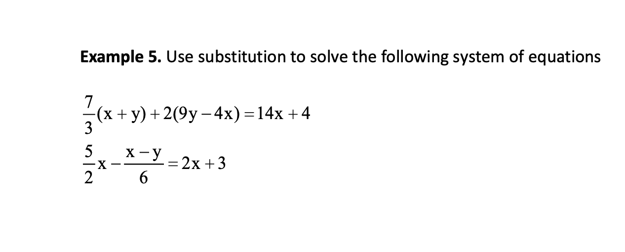 Solved Example 5. ﻿Use substitution to ﻿solve the following | Chegg.com