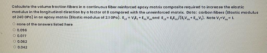 Solved Calculate the volume fraction fibers in a continuous | Chegg.com