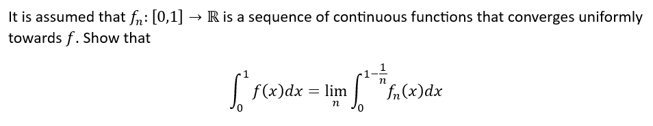 Solved It is assumed that fn:[0,1]→R is a sequence of | Chegg.com