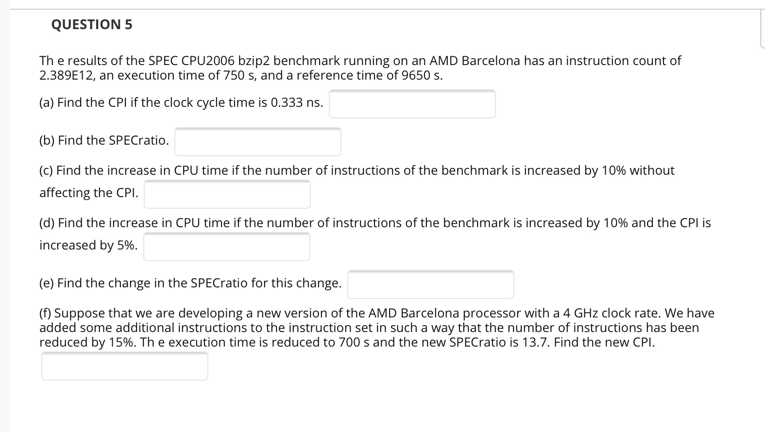Solved QUESTION 5 The results of the SPEC CPU2006 bzip2 | Chegg.com