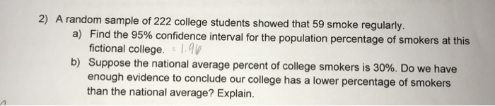 Solved 2) A random sample of 222 college students showed | Chegg.com