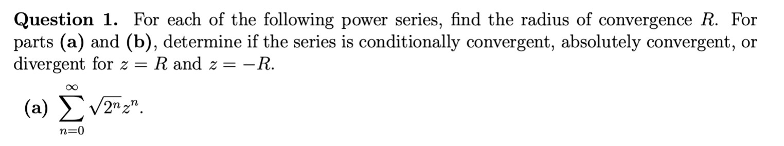 Solved Question 1. ﻿For each of ﻿the following power series, | Chegg.com
