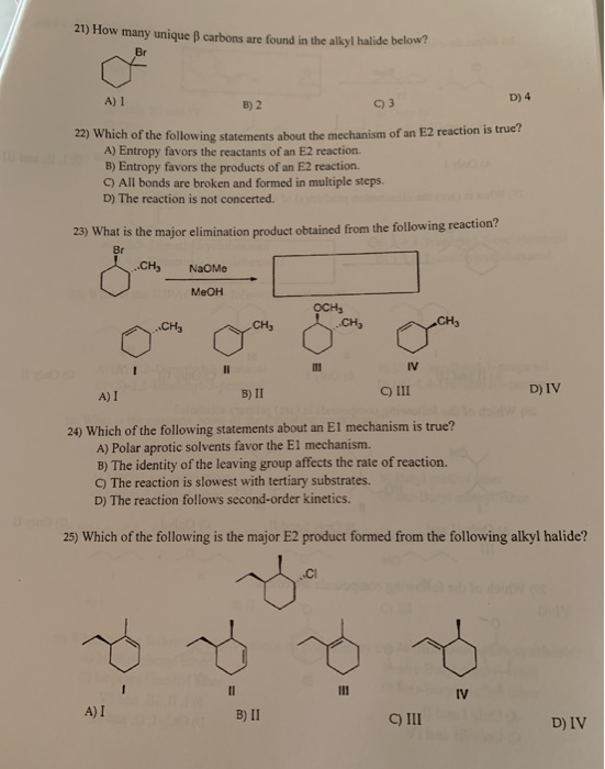 Solved 21) How many unique β carbons are found in the alkyl | Chegg.com