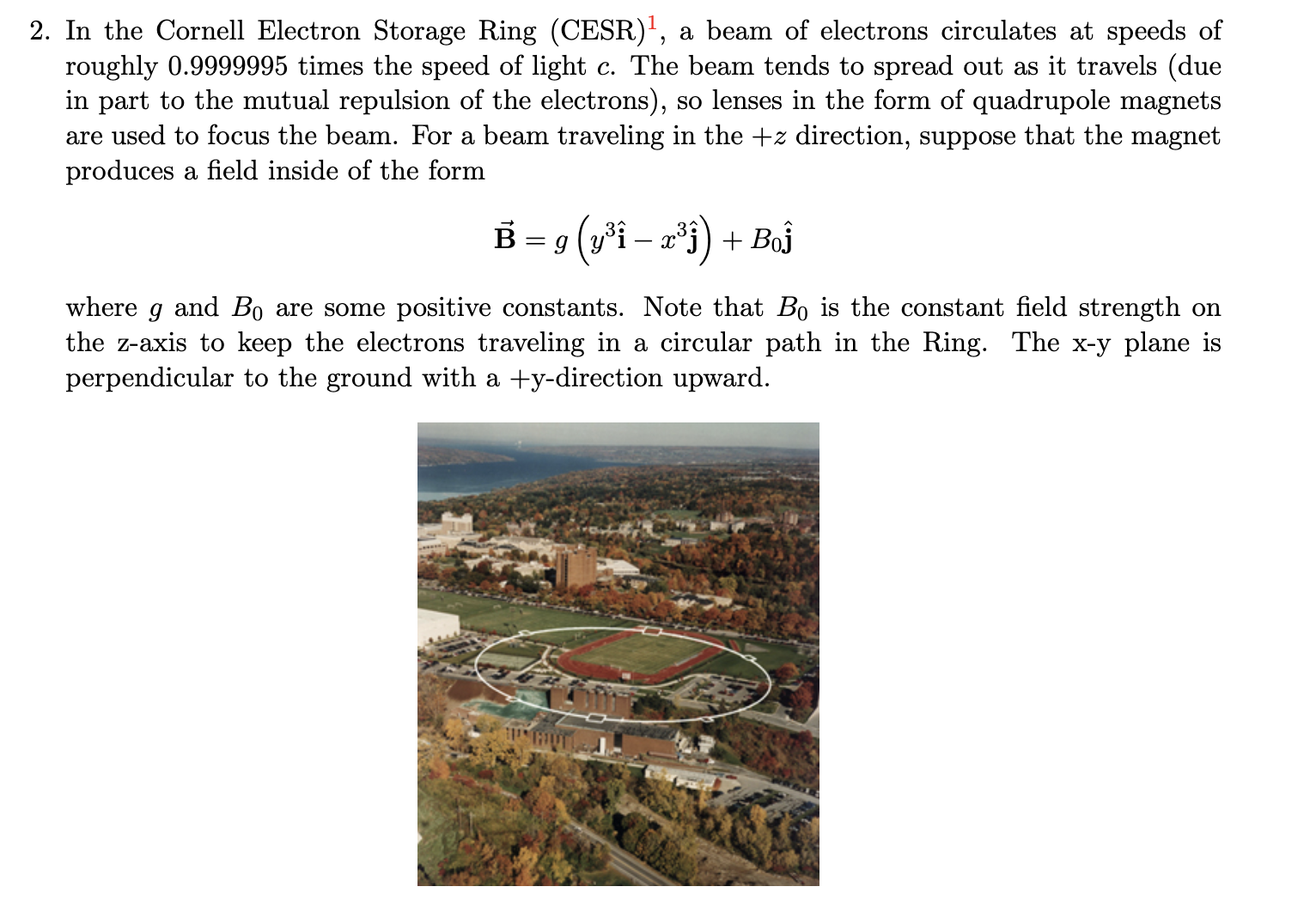 In the Cornell Electron Storage Ring (CESR)1, a beam | Chegg.com