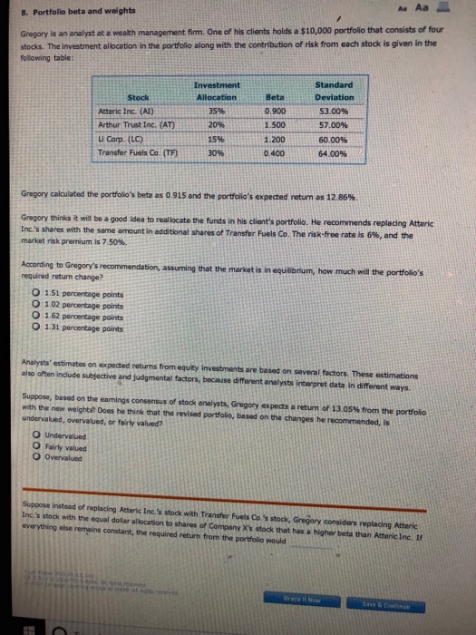 Solved 8. Portfolio beta and weights Gregory is an analyst | Chegg.com