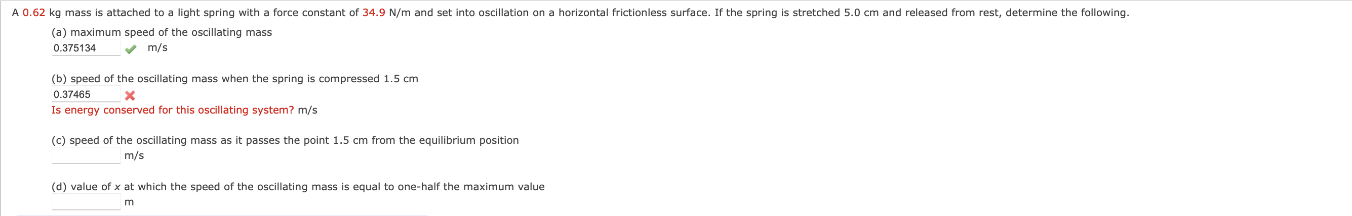 Solved (a) maximum speed of the oscillating mass m/s (b) | Chegg.com