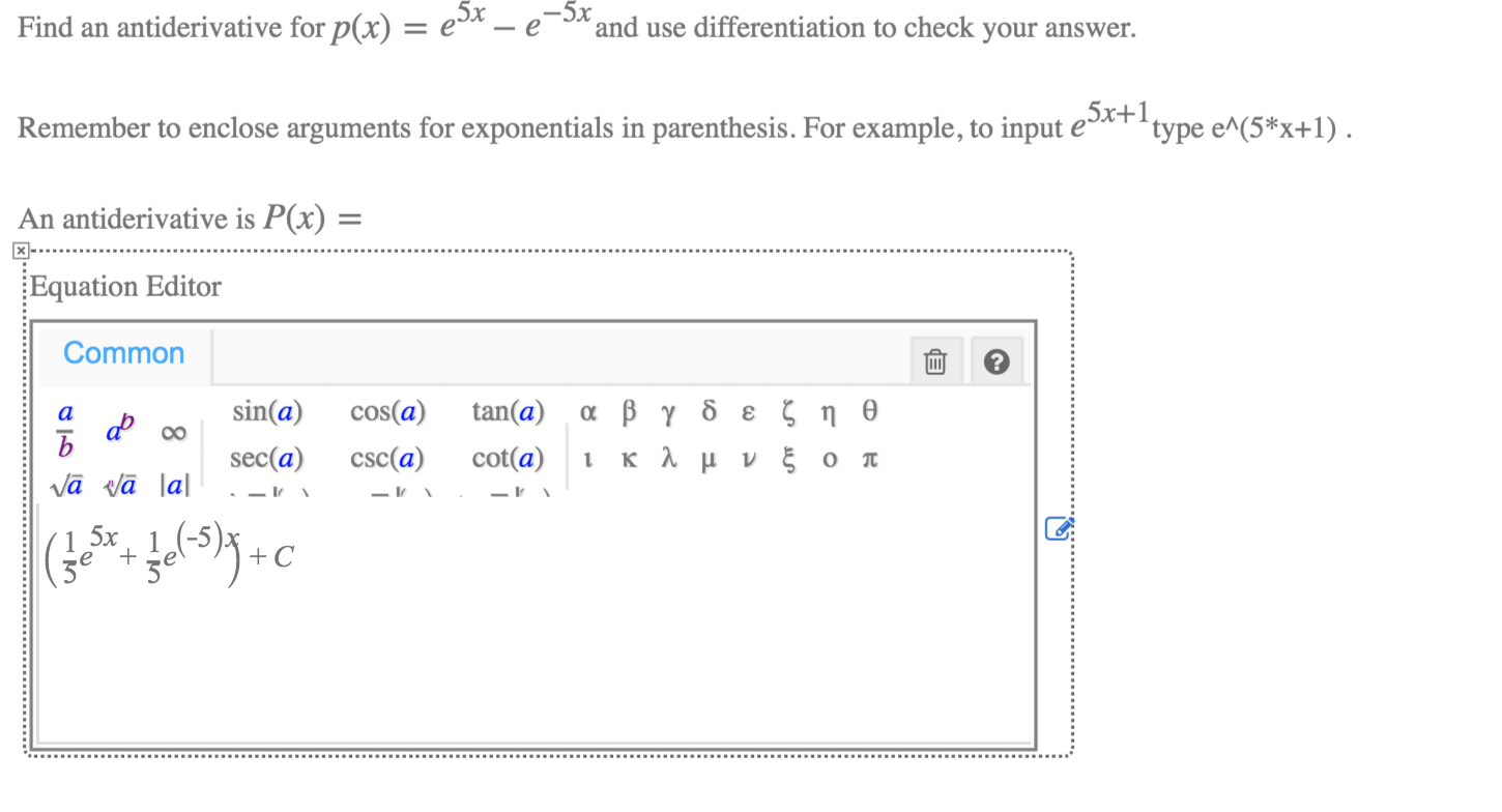 Solved Find An Antiderivative For P X E5x−e−5x And