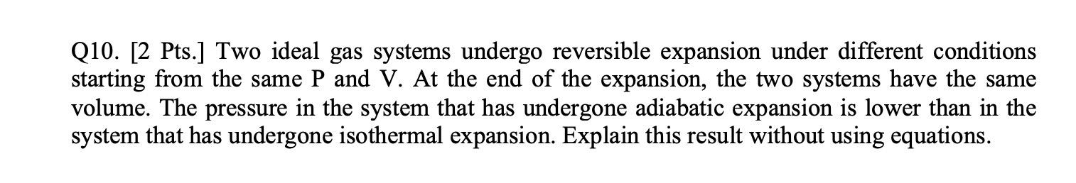 Solved Q10. [2 Pts.] Two ideal gas systems undergo | Chegg.com