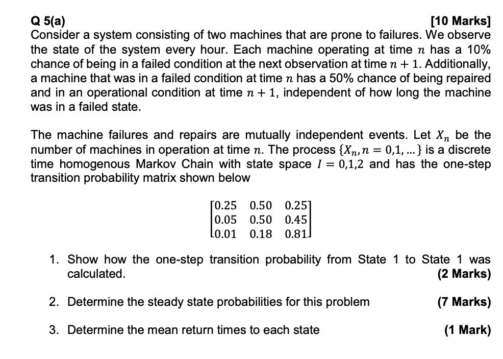 Solved Q 5(a) [10 Marks] Consider a system consisting of two | Chegg.com