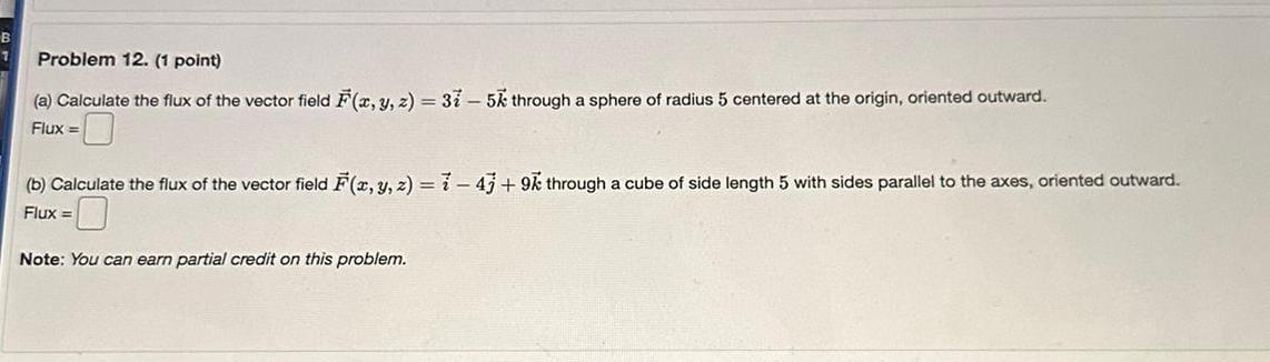 Solved (a) Calculate the flux of the vector field | Chegg.com