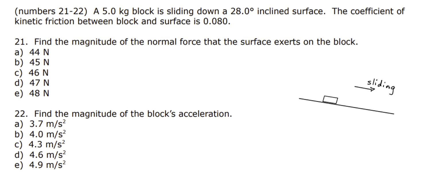 Solved (numbers 21-22) A 5.0 kg block is sliding down a | Chegg.com