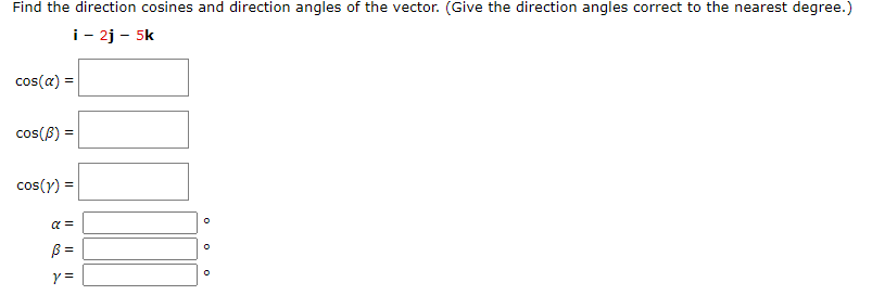 Solved Find the direction cosines and direction angles of | Chegg.com