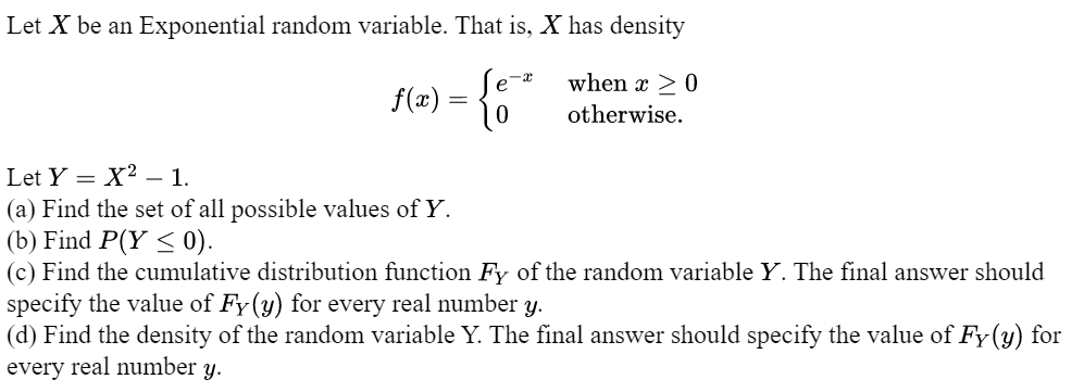 Solved Let X be an Exponential random variable. That is, X | Chegg.com
