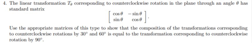 Solved 4. The linear transformation T, corresponding to | Chegg.com