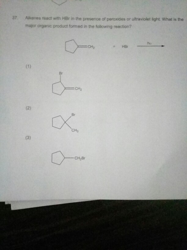 Solved 37 Alkenes react with HBr in the presence of | Chegg.com
