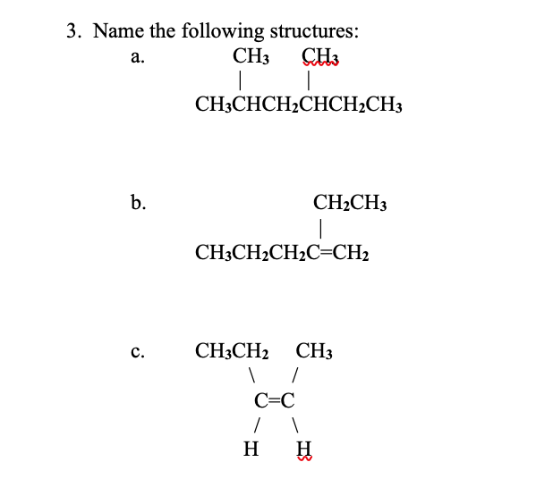Solved 3. Name the following structures: a. CH3 CH3 - | Chegg.com