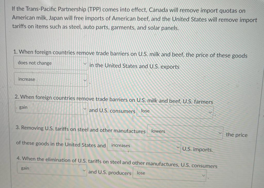 Solved If the Trans-Pacific Partnership (TPP) comes into | Chegg.com