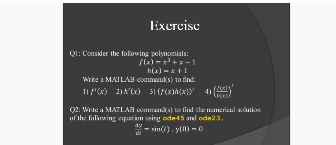 Solved Exercise Q1: Consider the following polynomials: f(x) | Chegg.com