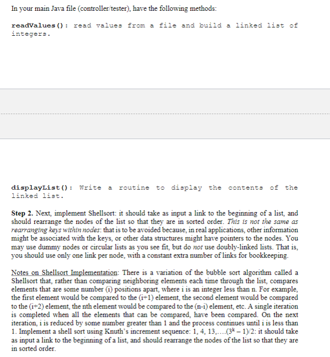 Solved Assignment Details: Implement Shellsort for a linked | Chegg.com