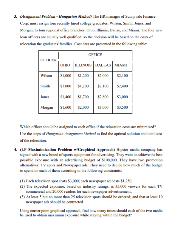 Solved 3. (Assignment Problem - Hungarian Method) The HR | Chegg.com