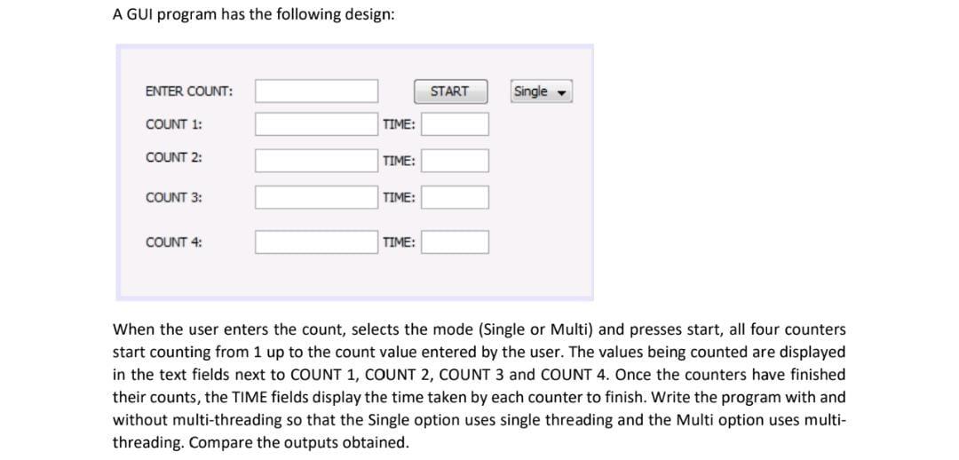 Solved A GUI program has the following design: ENTER COUNT: | Chegg.com