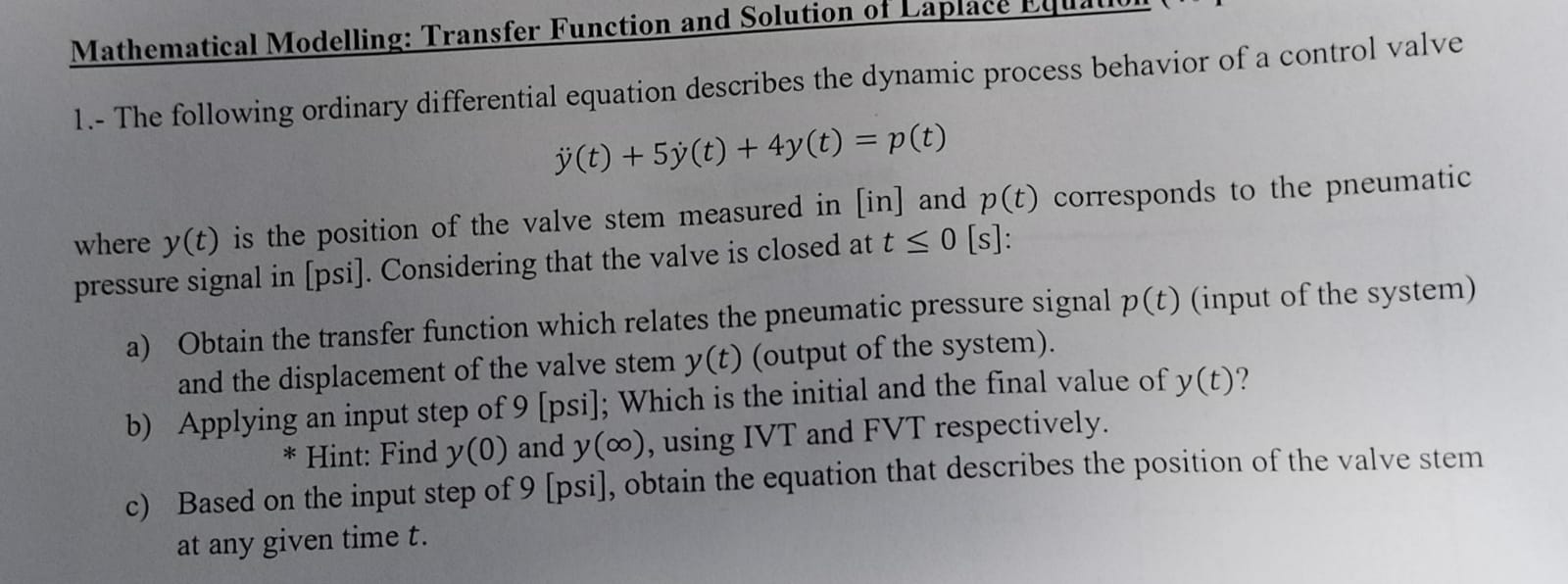 Solved Mathematical Modelling: Transfer Function a 1.- The | Chegg.com