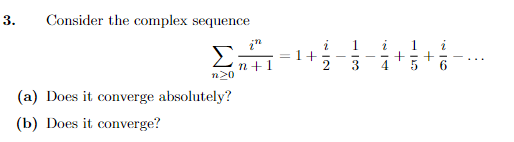 Solved 3. Consider the complex sequence | Chegg.com