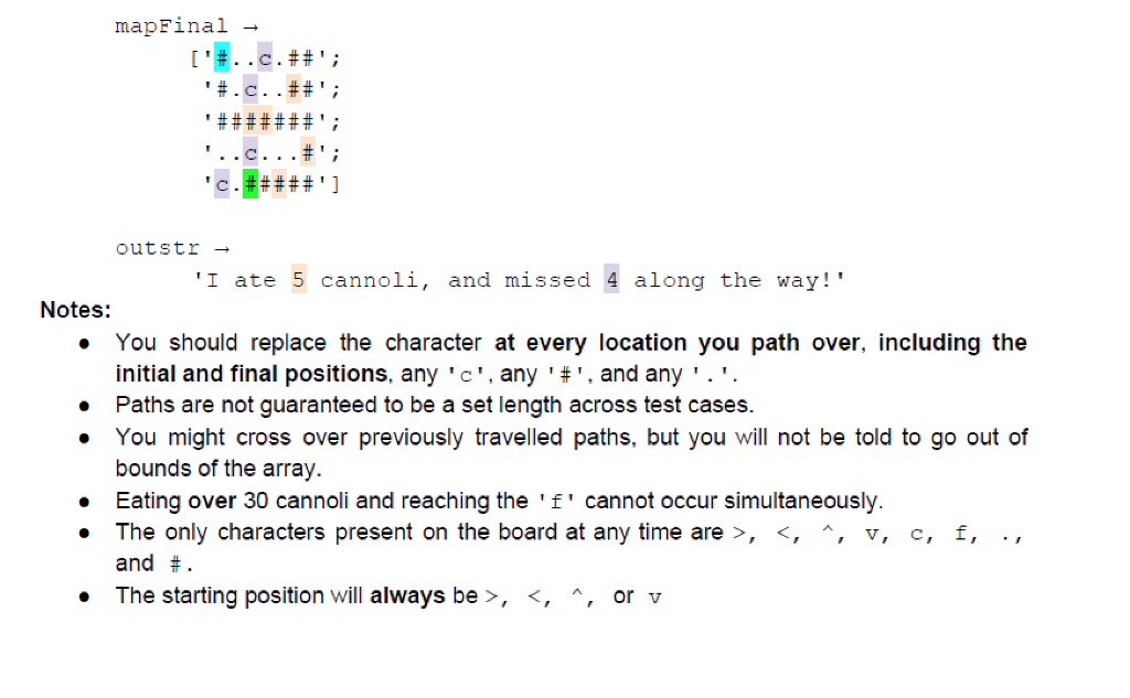 Function Name: holyCannoli Inputs: 1. (char) MxN map | Chegg.com