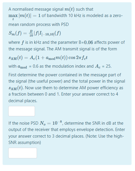 Solved t A normalised message signal m(t) such that max|m(t) | Chegg.com