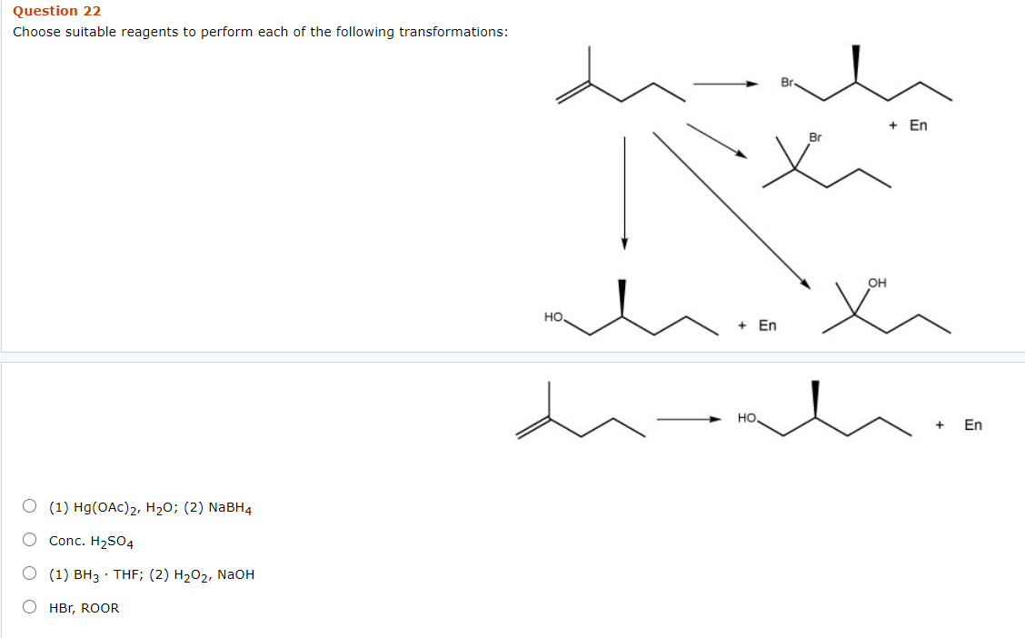 Solved Question 22 Choose suitable reagents to perform each | Chegg.com