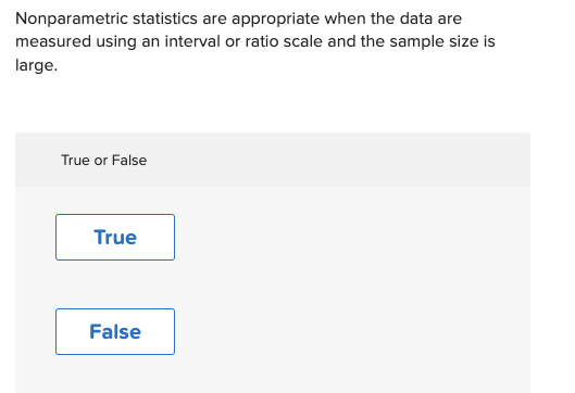Solved Nonparametric statistics are appropriate when the | Chegg.com