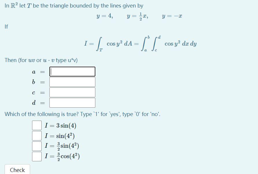 Solved In R2 let T be the triangle bounded by the lines | Chegg.com