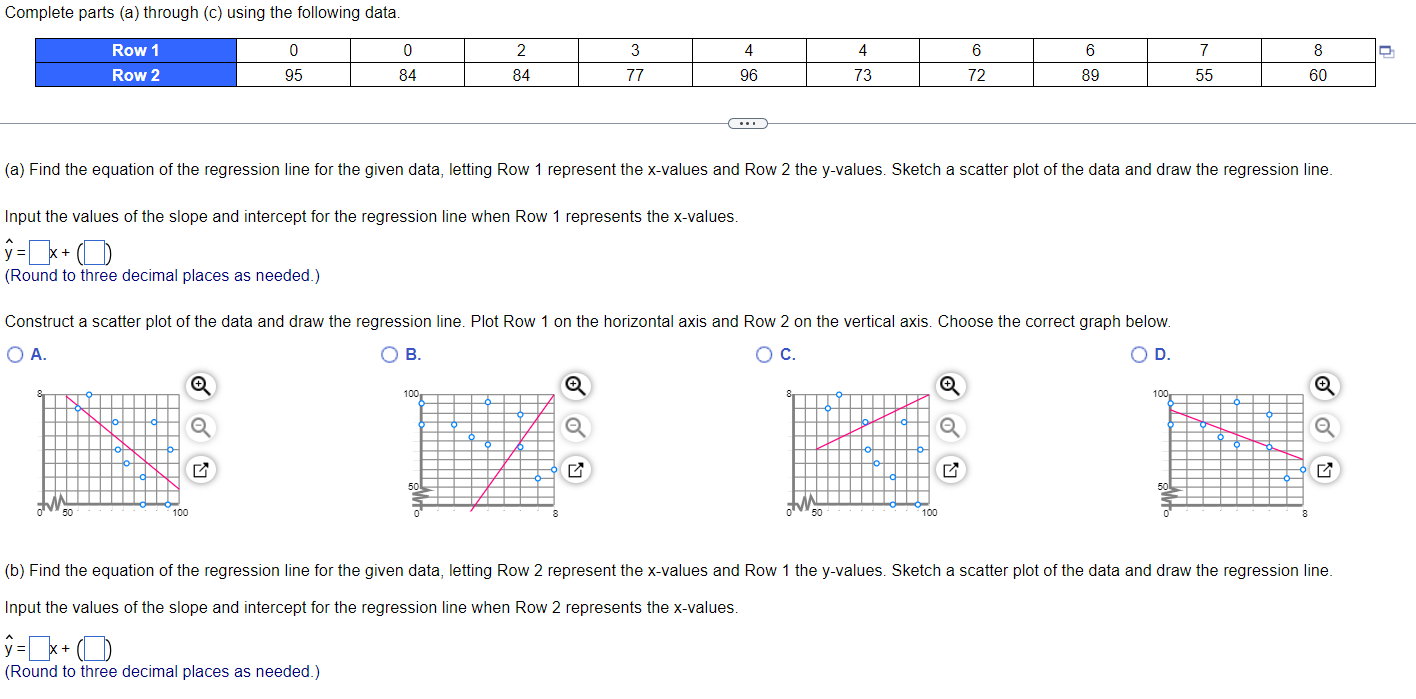 Solved Complete parts (a) through (c) using the following | Chegg.com