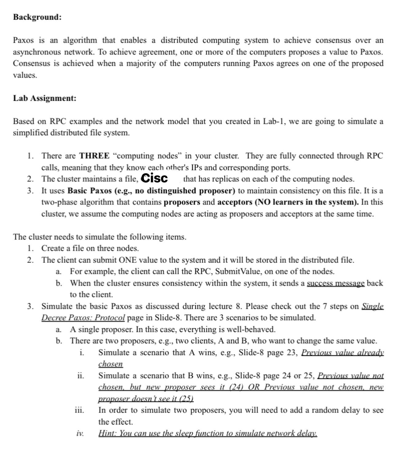 Solved Background: Paxos is an algorithm that enables a | Chegg.com Solved Background: Paxos is an algorithm that enables a | Chegg.com