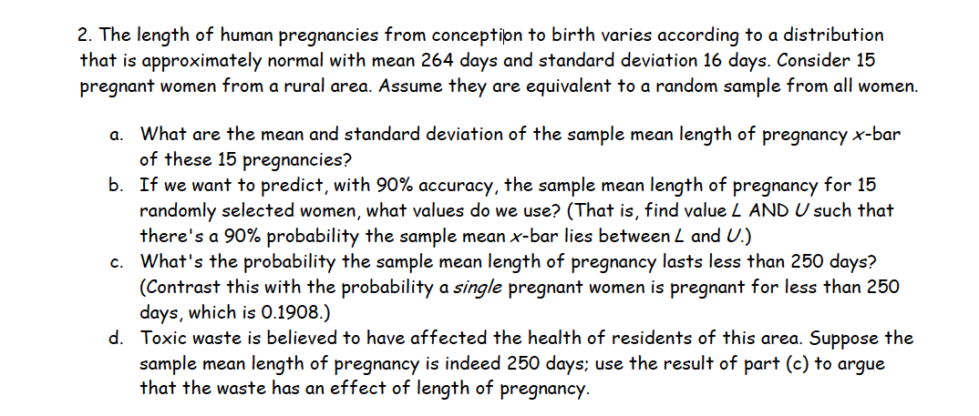 Solved 2. The length of human pregnancies from conception to | Chegg.com