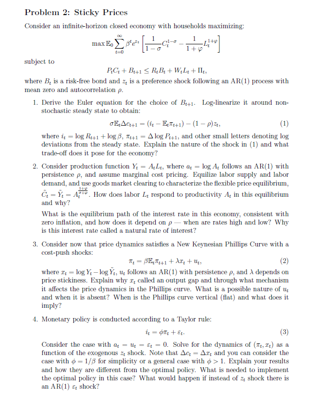 Solved Problem 2: Sticky Prices Consider instead the case | Chegg.com