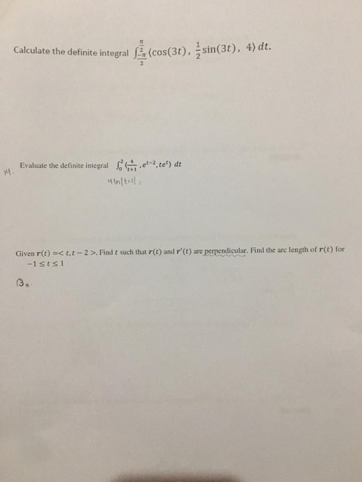 Solved Calculate the definite integral(Cos(3t), sin (3t), 4) | Chegg.com