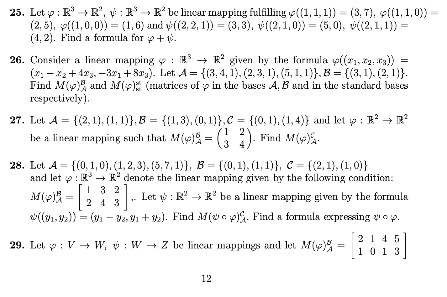 Solved 25. Let φ:R3→R2,ψ:R3→R2 be linear mapping fulfilling | Chegg.com