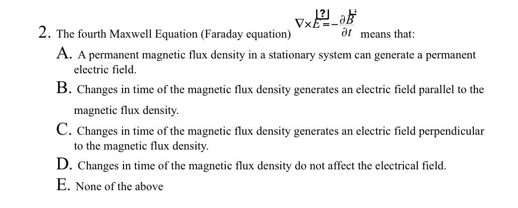Solved vxo ? 2. The fourth Maxwell Equation (Faraday | Chegg.com