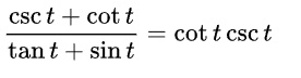 Solved tant+sintcsct+cott=cottcsct | Chegg.com