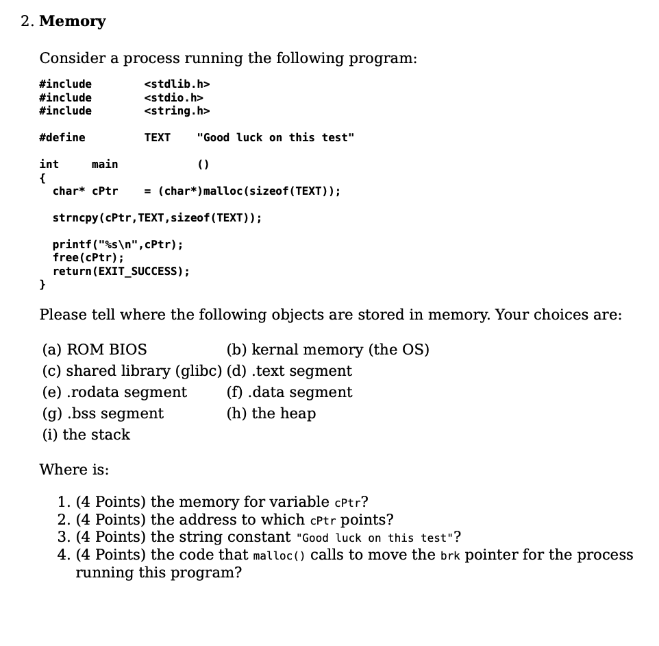 Solved Memory Consider a process running the following | Chegg.com
