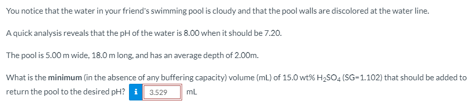 Solved You notice that the water in your friend's swimming | Chegg.com