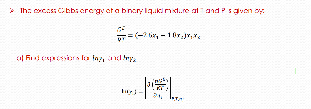 Solved The excess Gibbs energy of a binary liquid mixture at | Chegg.com