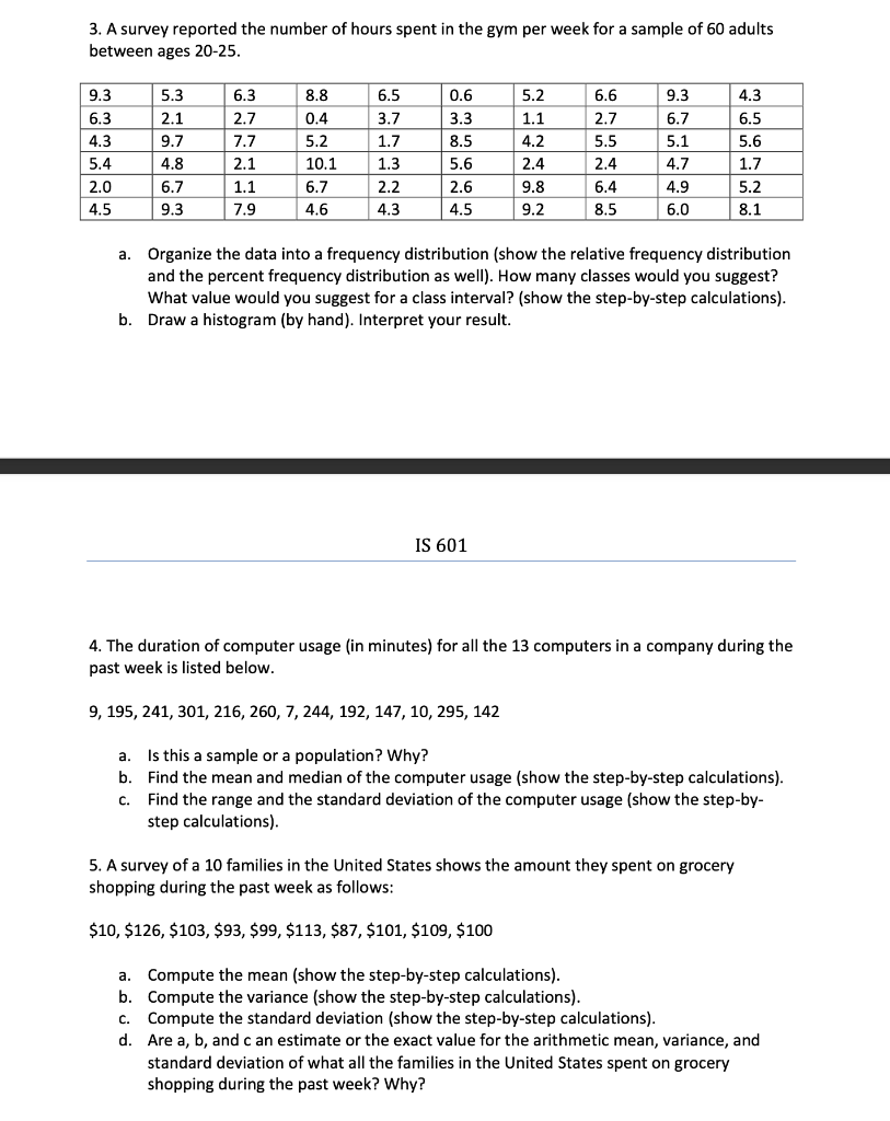 Solved 3. A survey reported the number of hours spent in the | Chegg.com